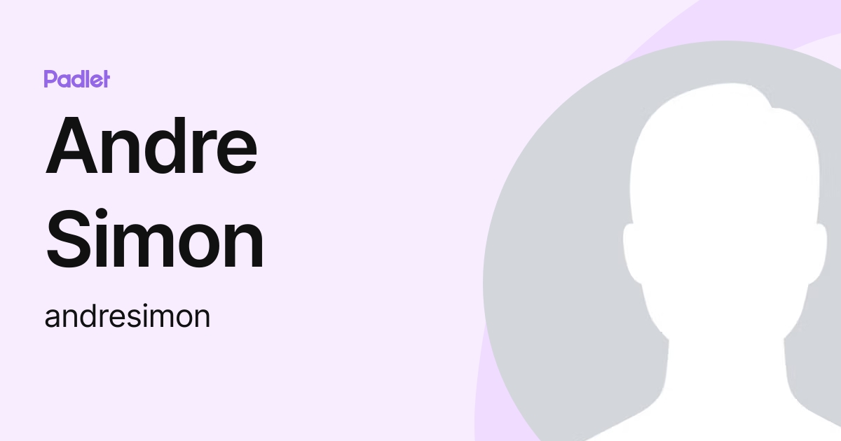 Andre Simon (andresimon) profile | Padlet
