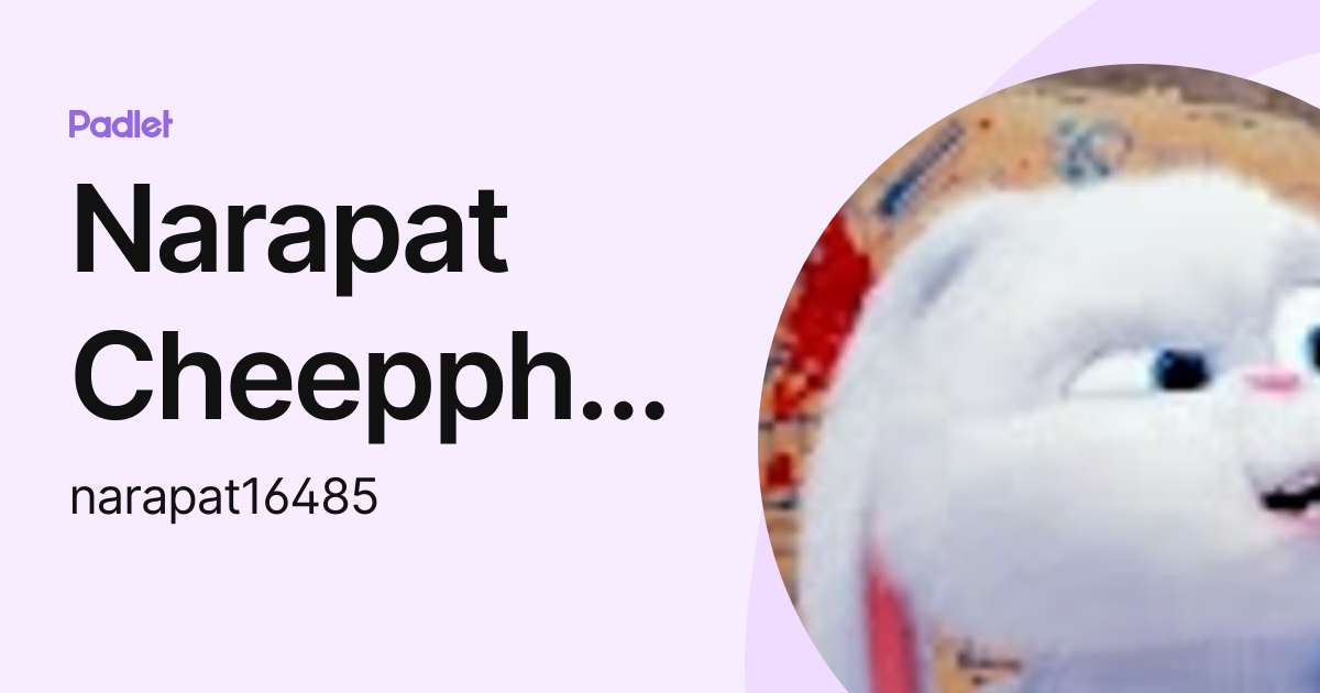 Narapat Cheepphanit (narapat16485) profile | Padlet
