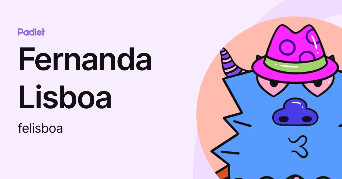 Fernanda Lisboa (felisboa) profile | Padlet