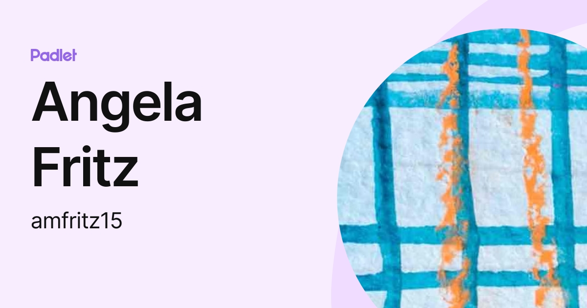 Angela Fritz (amfritz15) profile | Padlet
