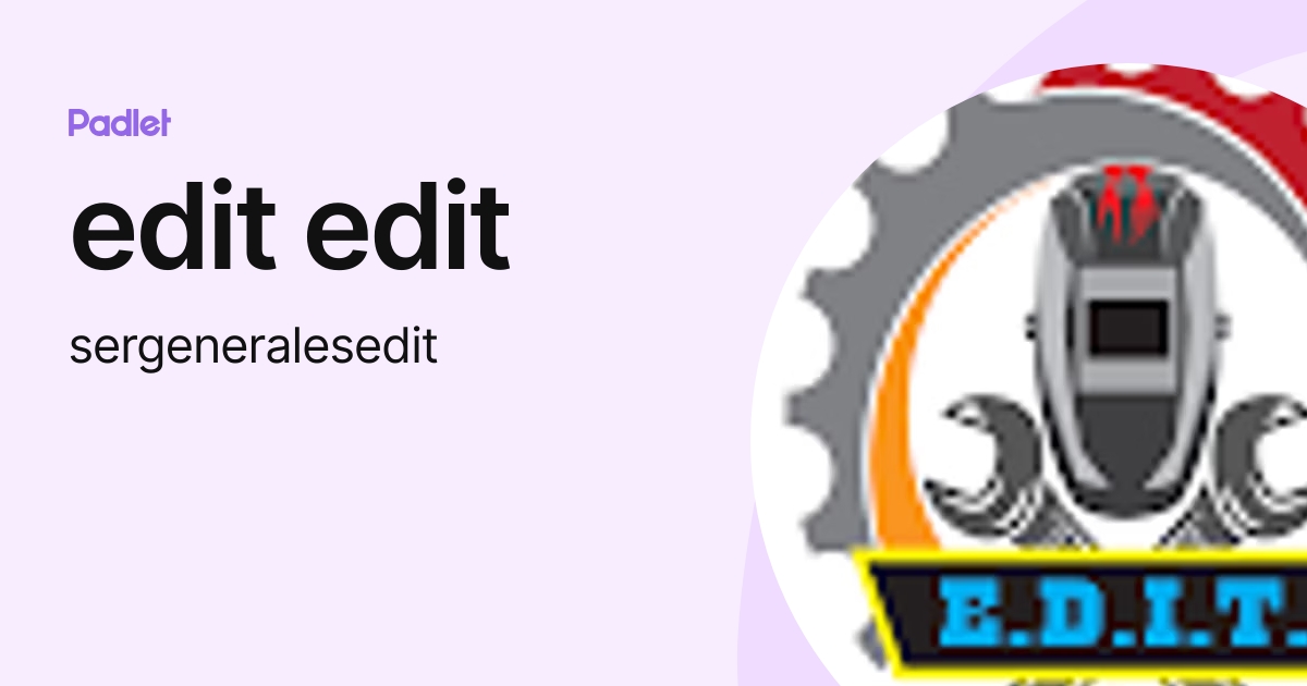 edit edit (sergeneralesedit) profile | Padlet