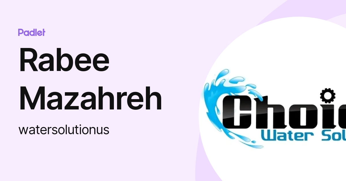 Rabee Mazahreh (watersolutionus) profile | Padlet