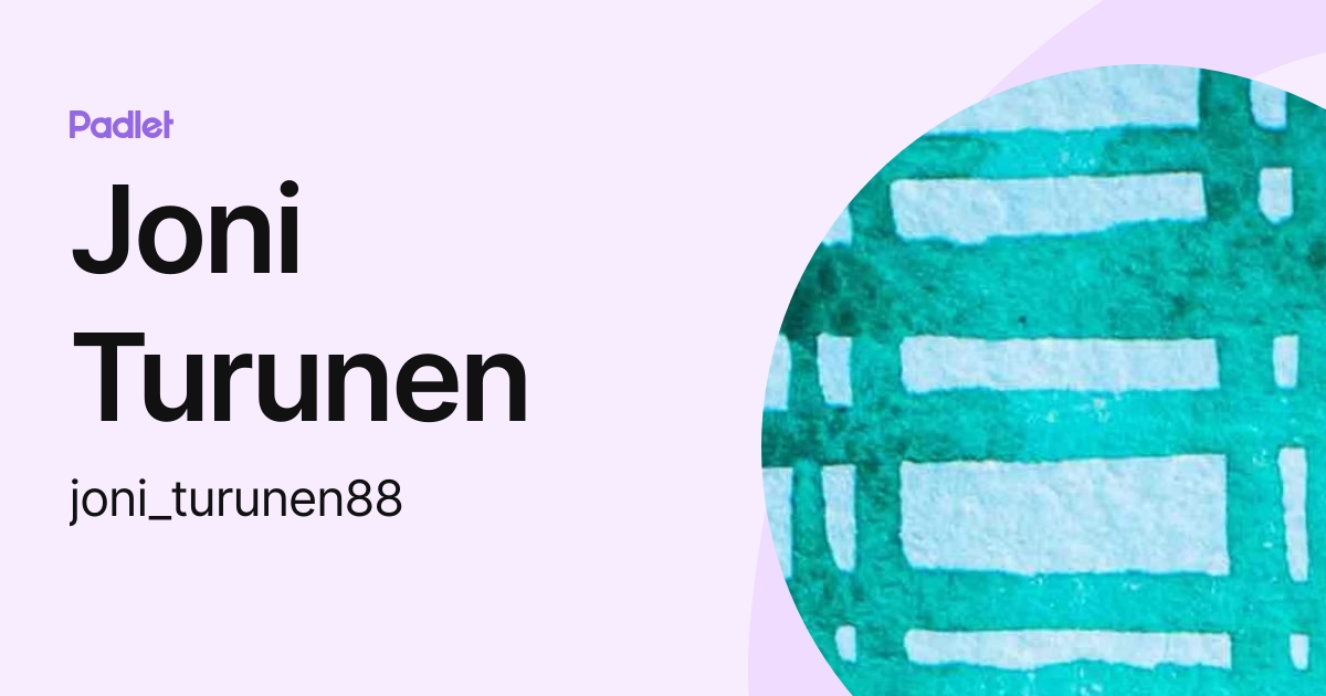 Joni Turunen (joni_turunen88) profile | Padlet