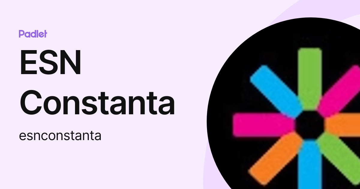 ESN Constanta (esnconstanta) profile | Padlet