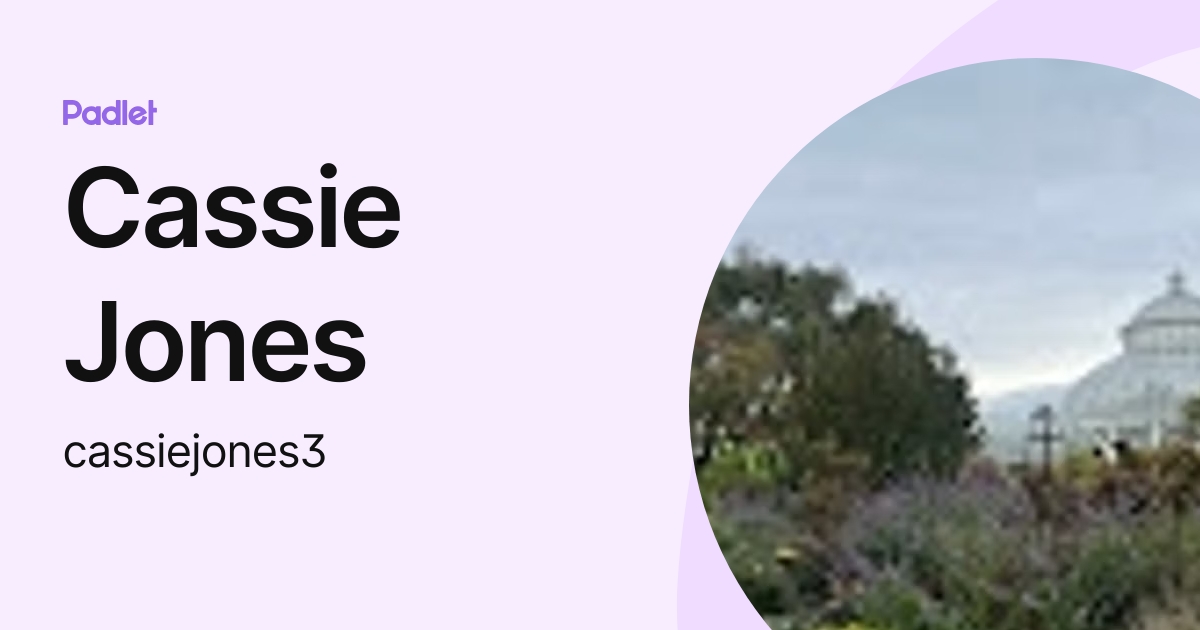 Cassie Jones (cassiejones3) profile | Padlet