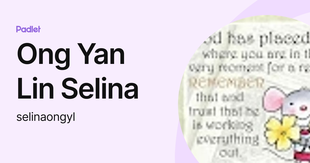 Ong Yan Lin Selina (selinaongyl) profile | Padlet