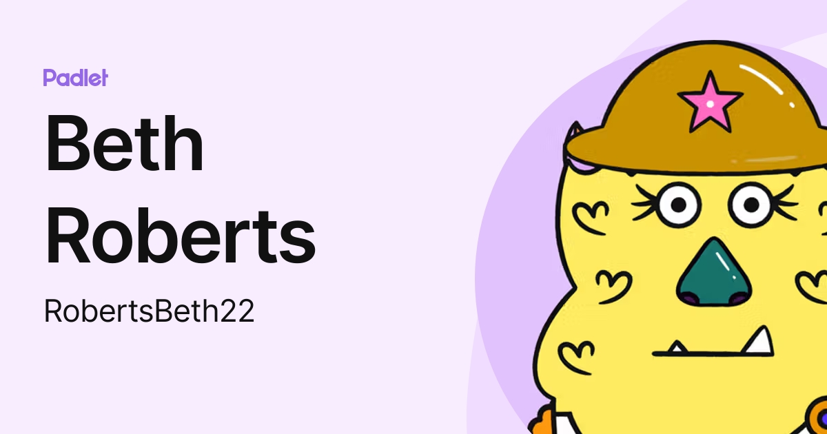 Beth Roberts (RobertsBeth22) profile | Padlet