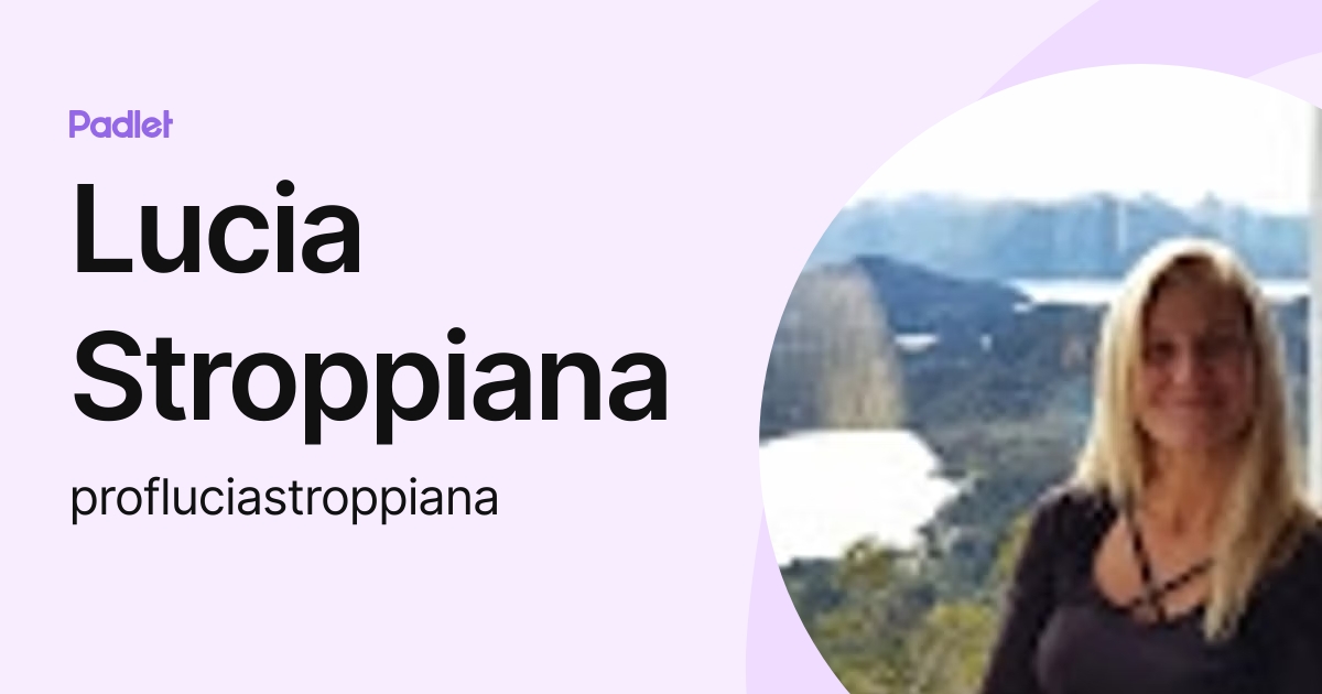Lucia Stroppiana (profluciastroppiana) profile | Padlet
