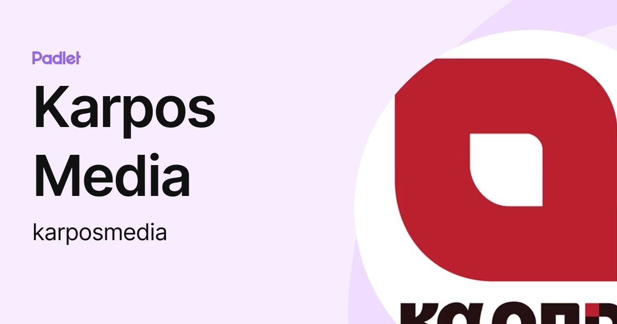 Karpos Media (karposmedia) profile | Padlet