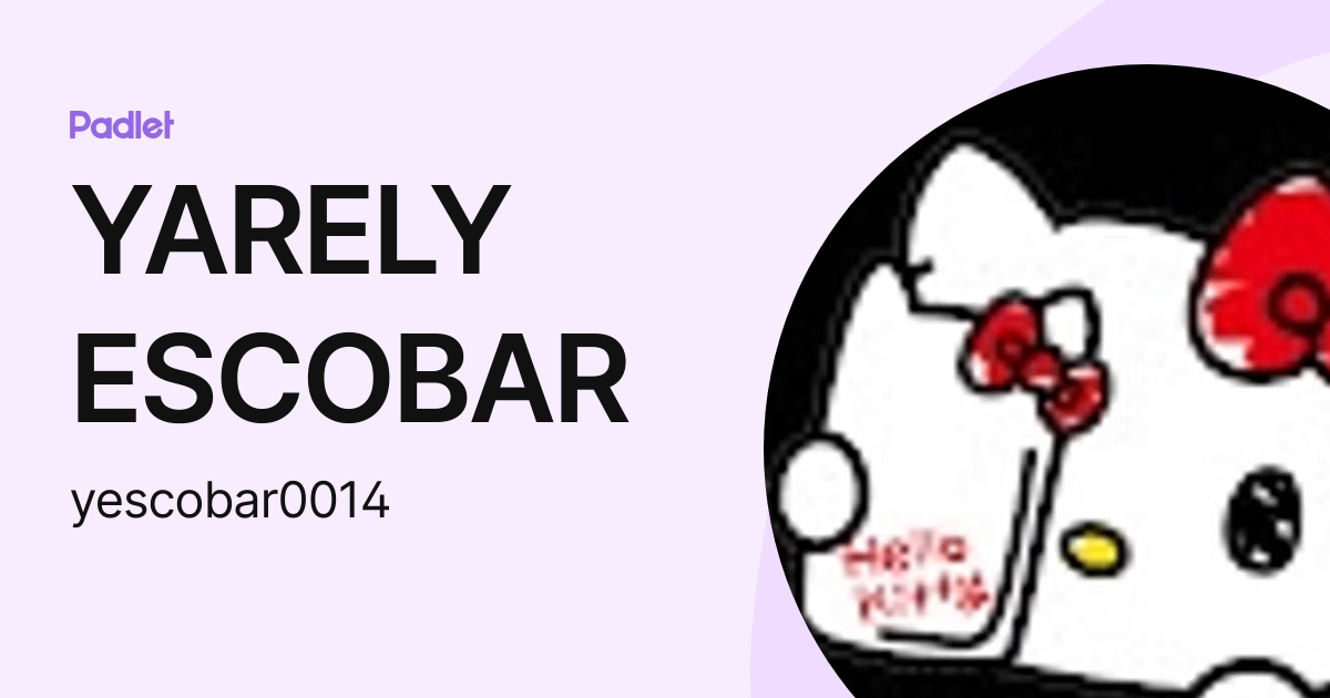 YARELY ESCOBAR (yescobar0014) profile | Padlet