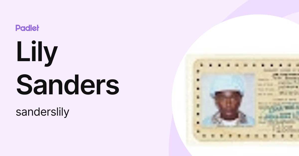 Lily Sanders (sanderslily) profile | Padlet