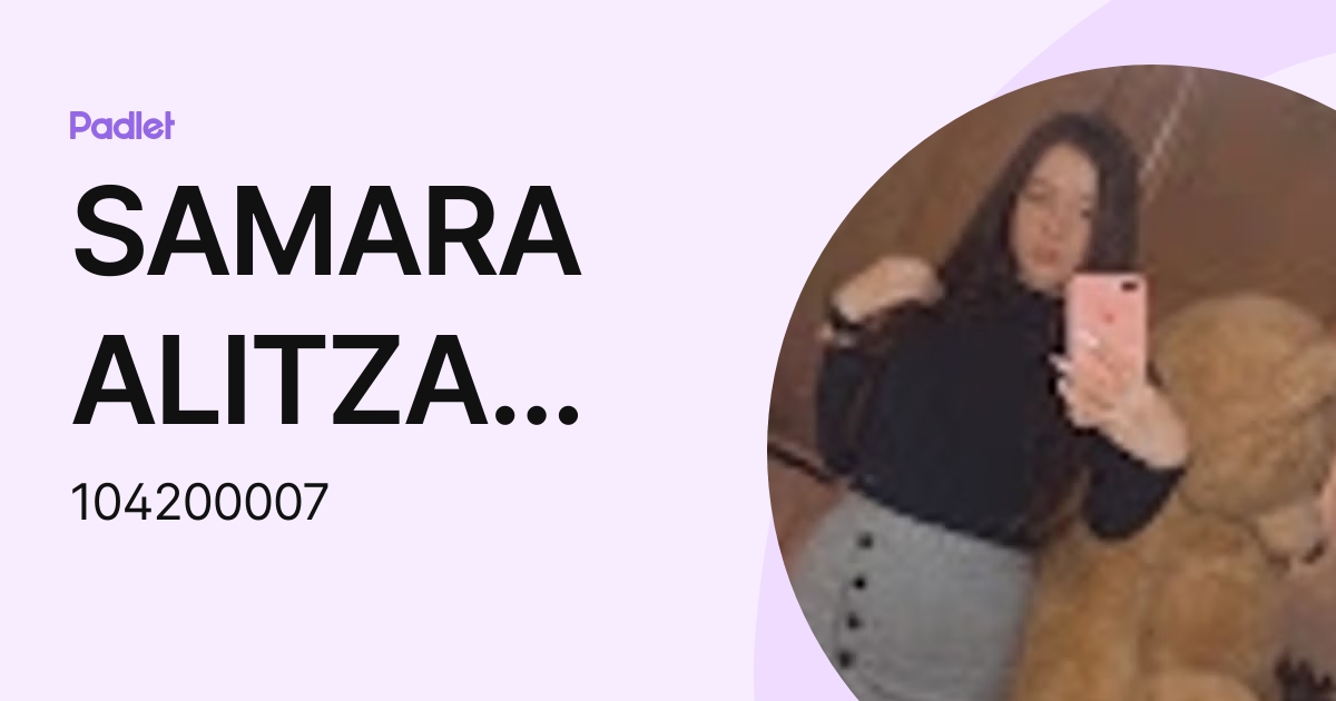 SAMARA ALITZA NAVARRO MEZA (104200007) profile | Padlet