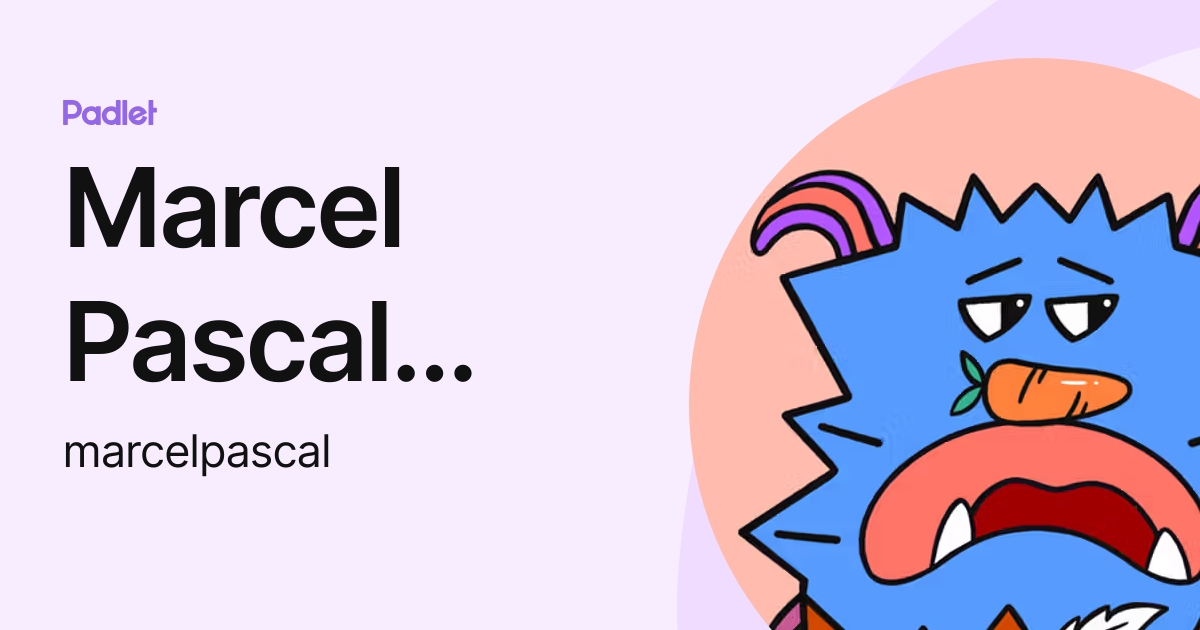 Marcel Pascal (student) (marcelpascal) profile | Padlet