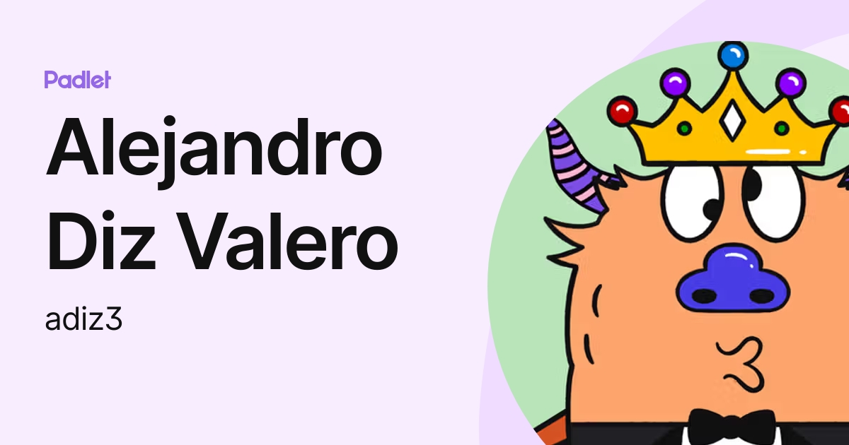Alejandro Diz Valero (adiz3) profile | Padlet