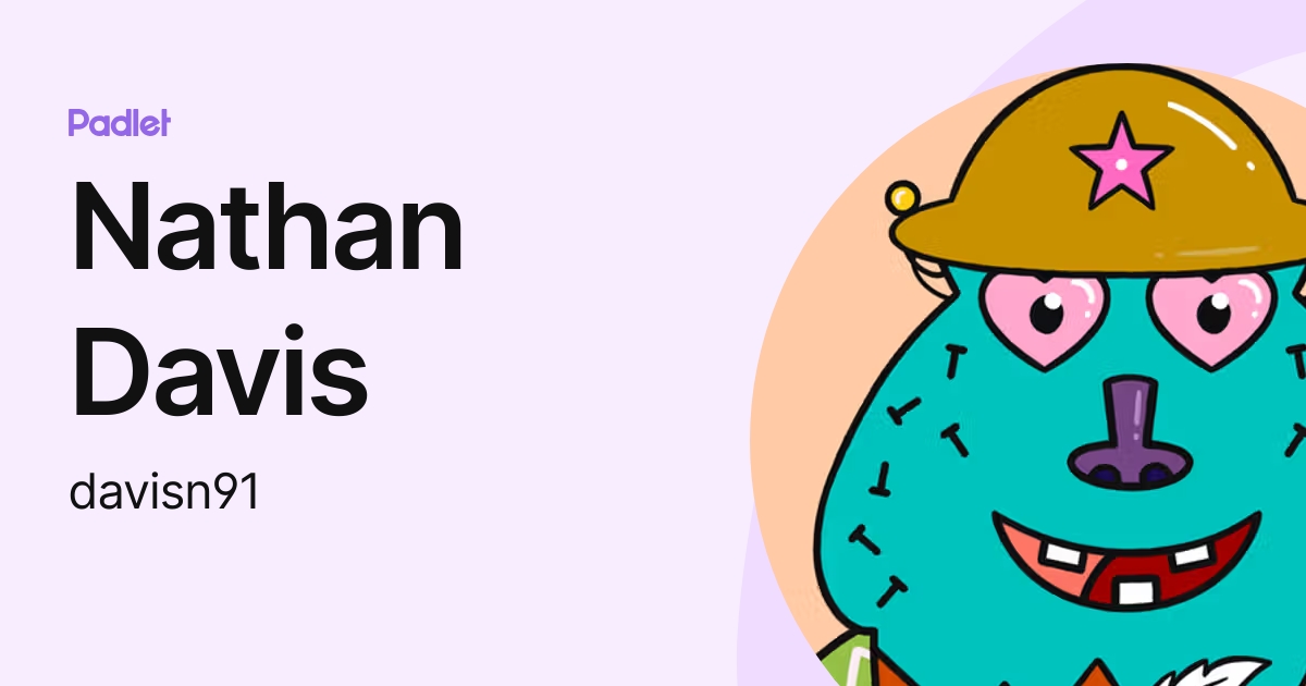 Nathan Davis (davisn91) profile | Padlet