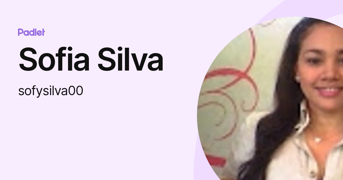 Sofia Silva (sofysilva00) profile | Padlet