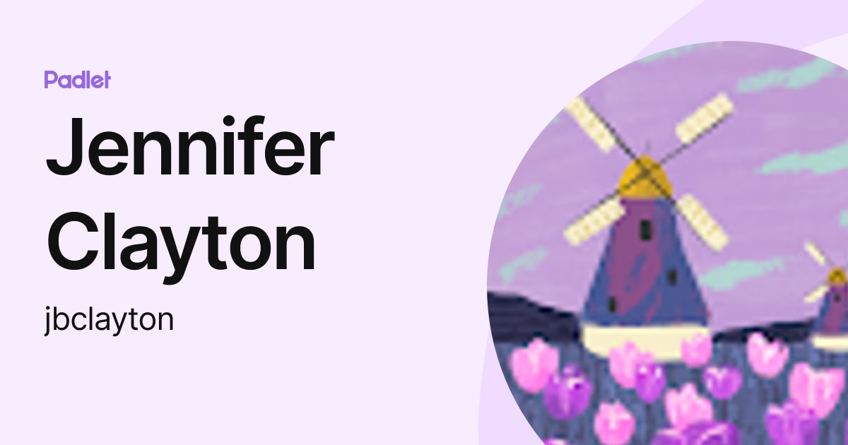 Jennifer Clayton (jbclayton) profile | Padlet