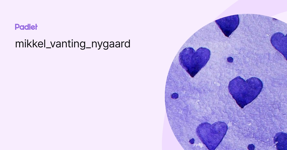 mikkel_vanting_nygaard profile | Padlet