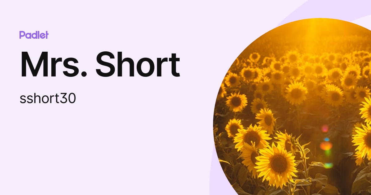 Mrs. Short (sshort30) profile | Padlet