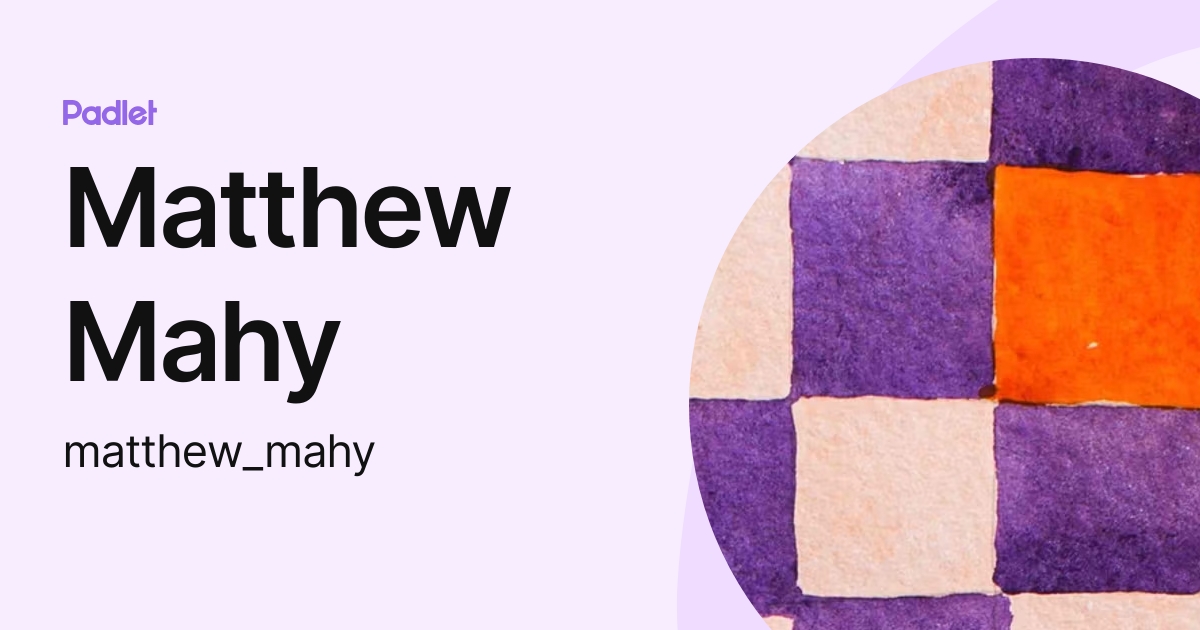 Matthew Mahy (matthew_mahy) profile | Padlet