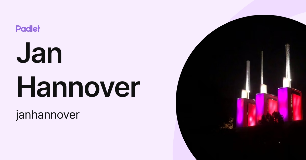 Jan Hannover (janhannover) profile | Padlet