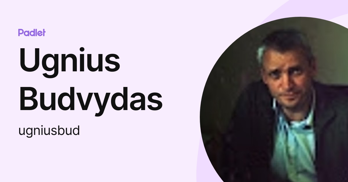 Ugnius Budvydas (ugniusbud) profile | Padlet