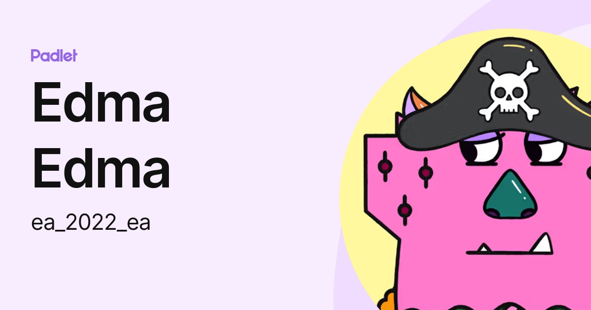 Edma Edma (ea_2022_ea) profile | Padlet