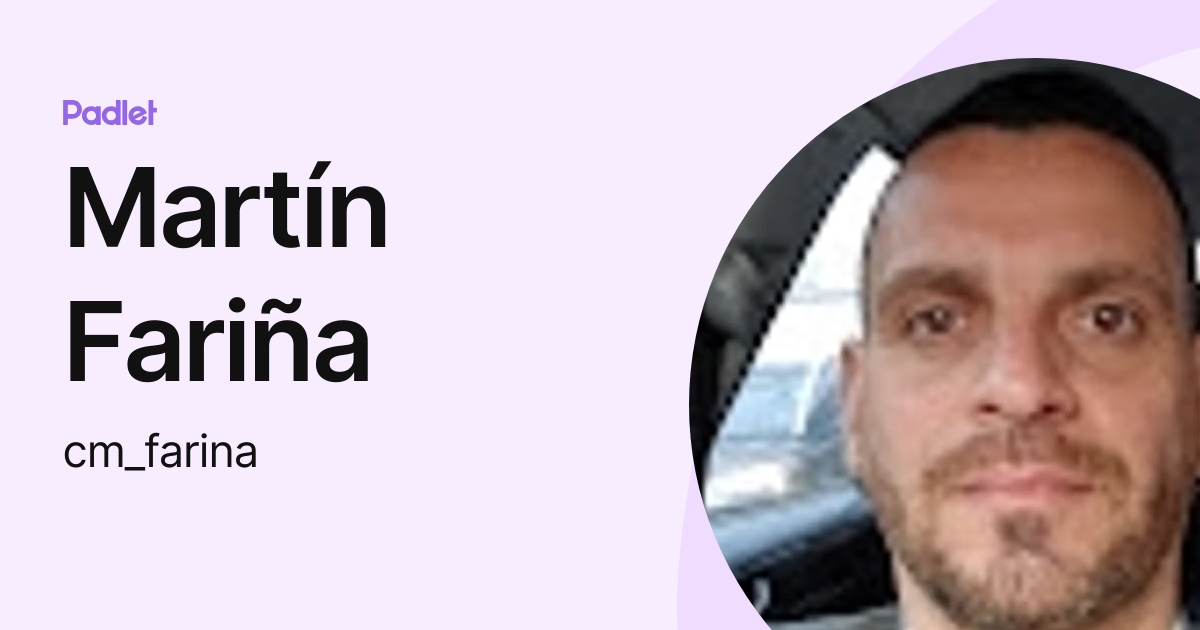 Martín Fariña (cm_farina) profile | Padlet