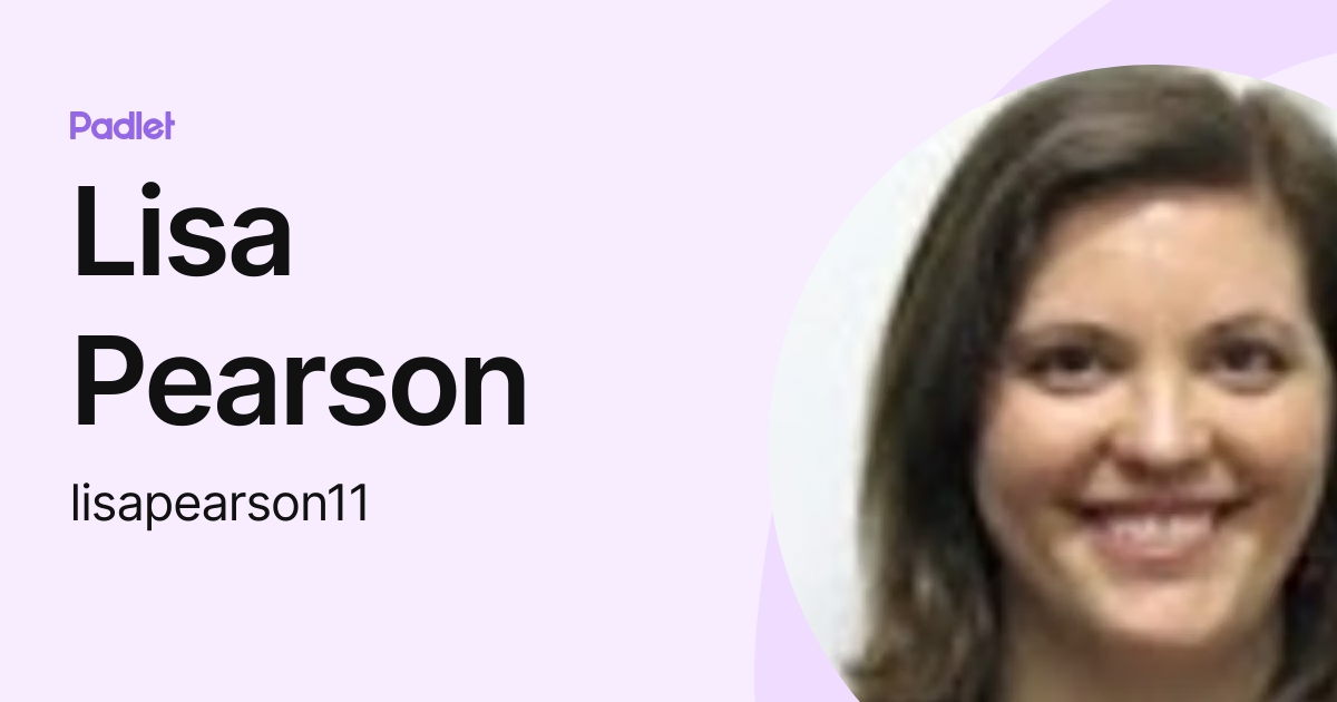Lisa Pearson (lisapearson11) profile | Padlet
