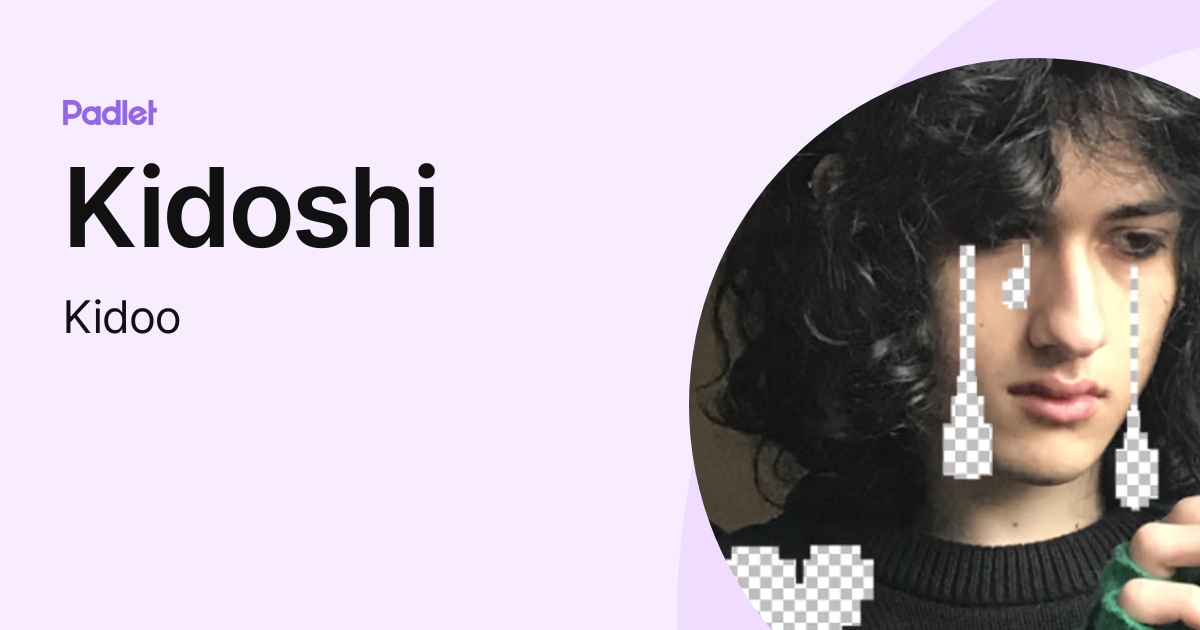 Kidoshi (Kidoo) profile | Padlet