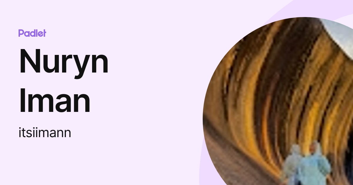Nuryn Iman (itsiimann) profile | Padlet