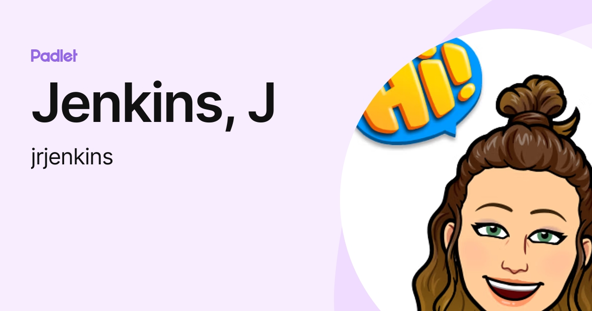 Jenkins, J (jrjenkins) profile | Padlet