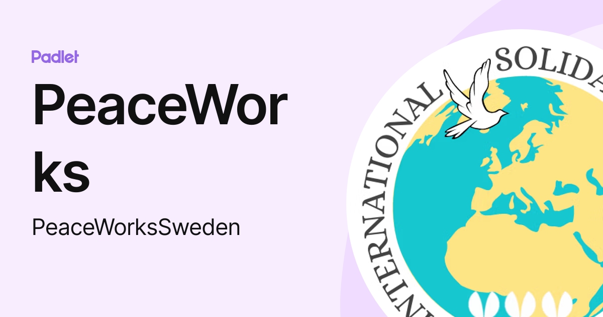 PeaceWorks (PeaceWorksSweden) profile | Padlet