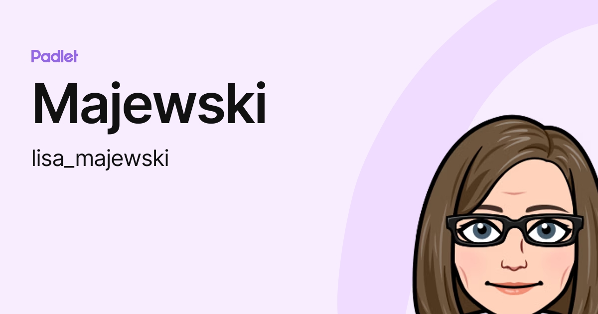Majewski (lisa_majewski) profile | Padlet