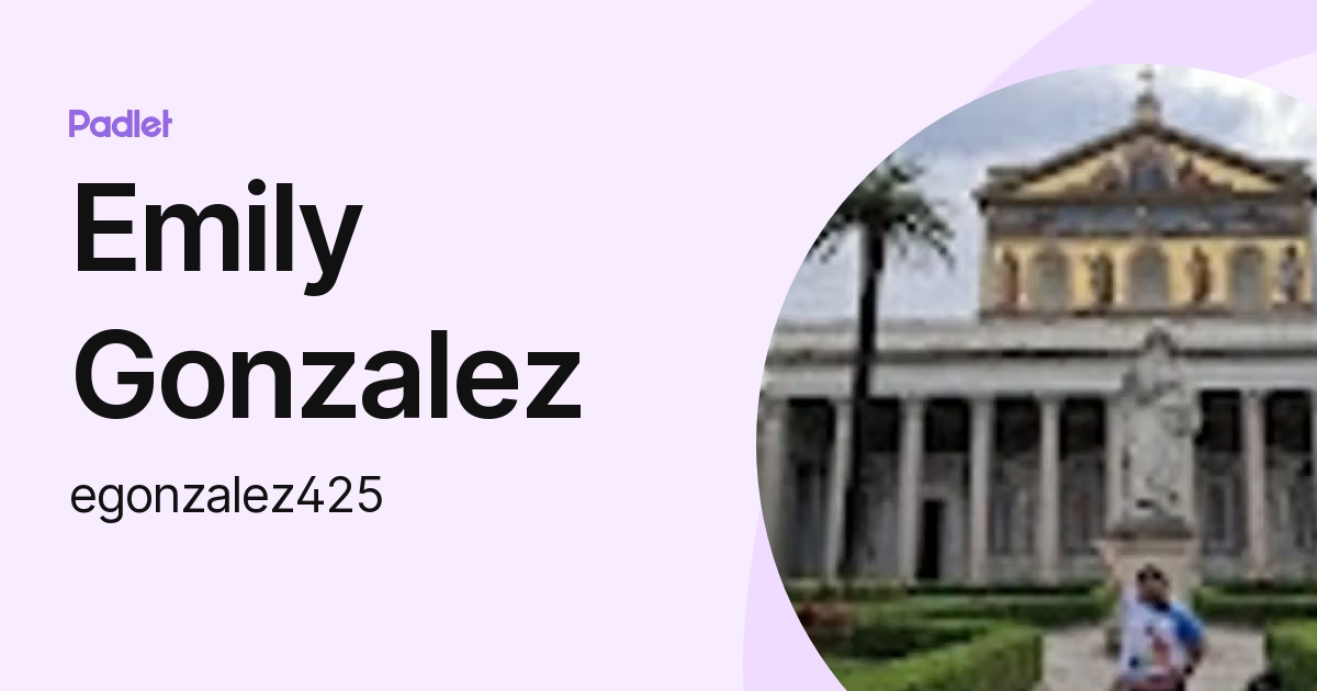 Emily Gonzalez (egonzalez425) profile | Padlet