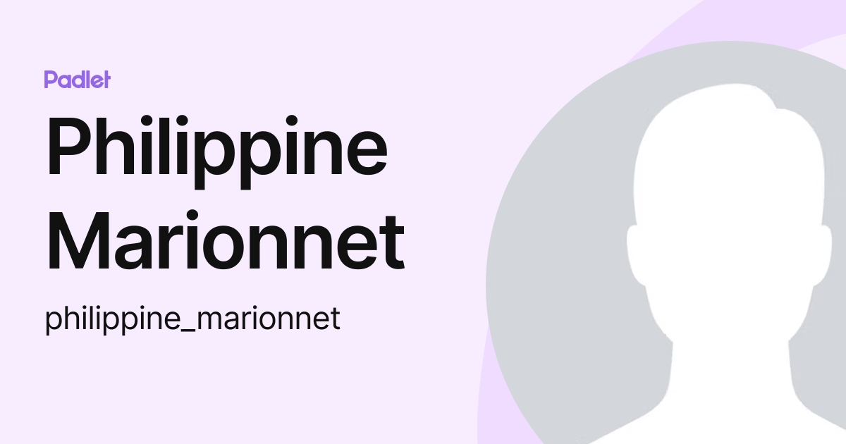 Philippine Marionnet (philippine_marionnet) profile | Padlet