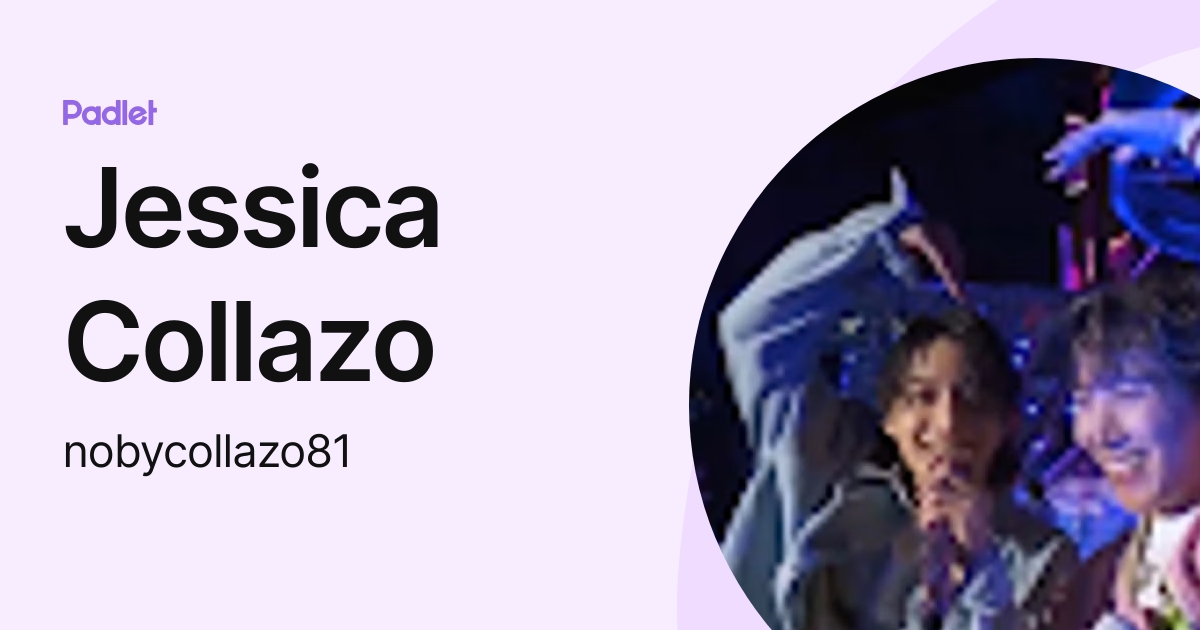 Jessica Collazo (nobycollazo81) profile | Padlet