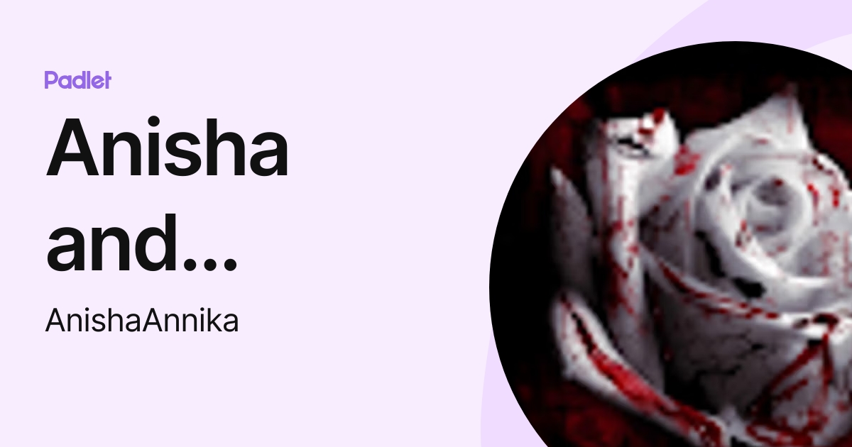 Anisha and Annika's Playtime (AnishaAnnika) profile | Padlet