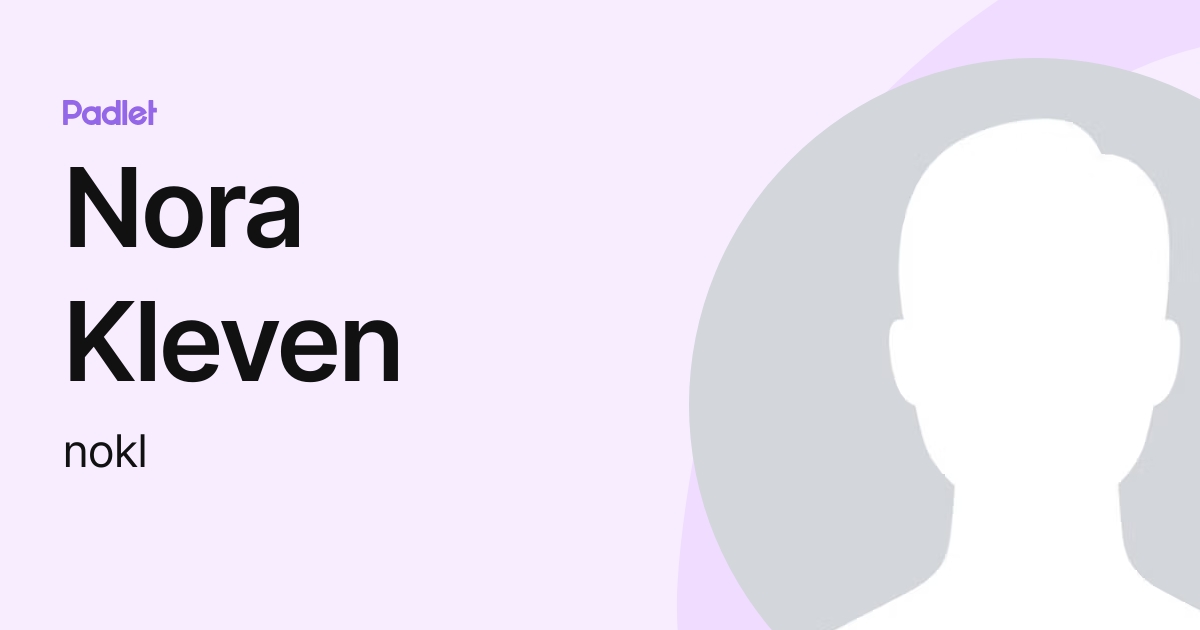 Nora Kleven (nokl) profile | Padlet