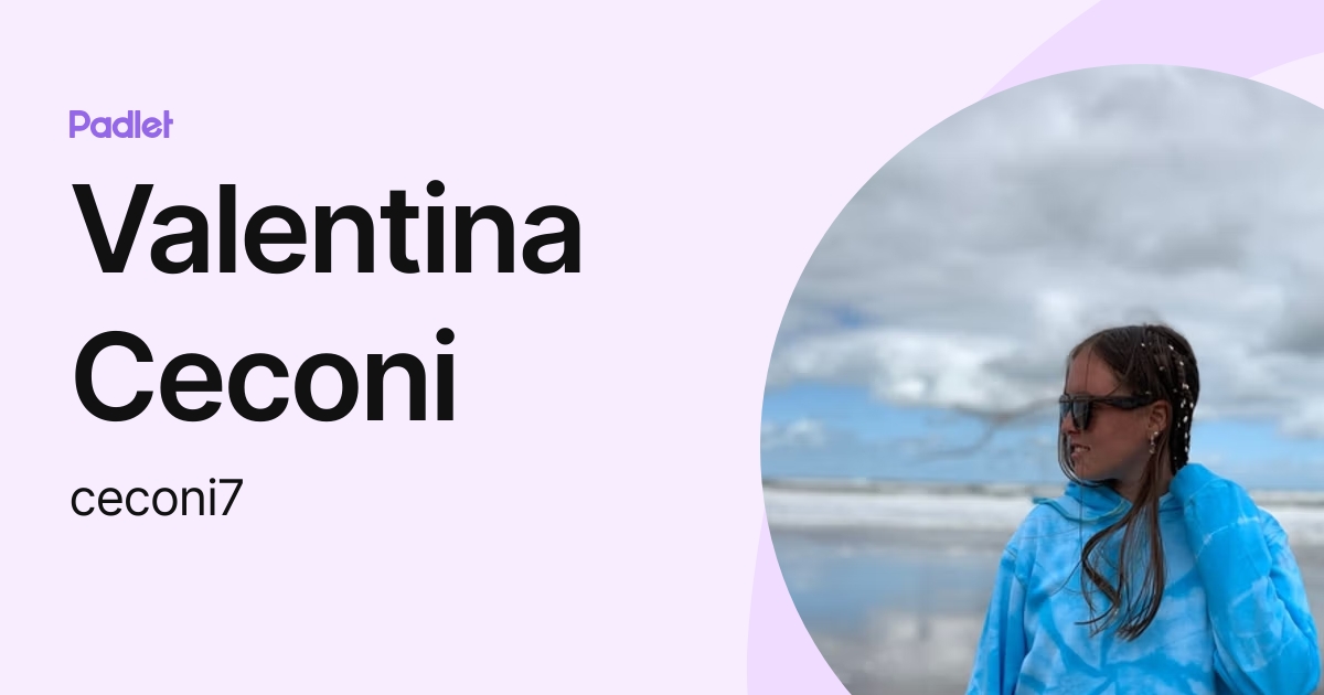 Valentina Ceconi (ceconi7) profile | Padlet