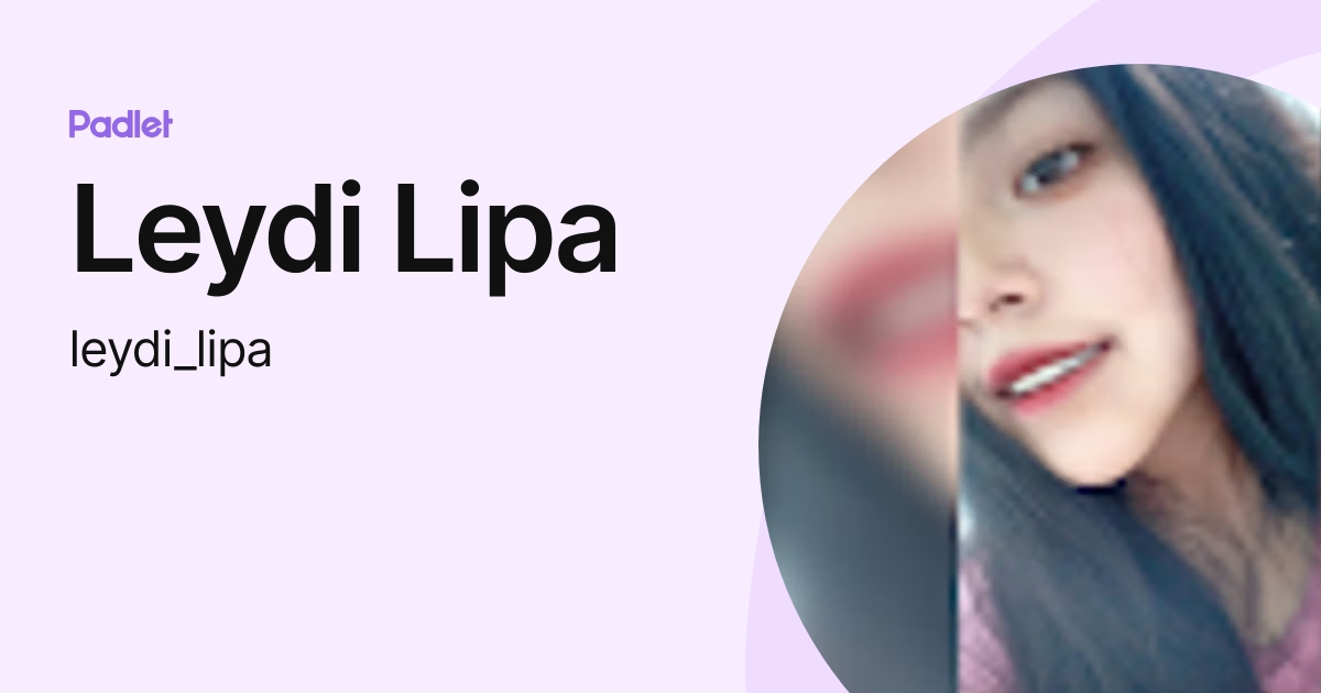 Leydi Lipa (leydi_lipa) perfil | Padlet