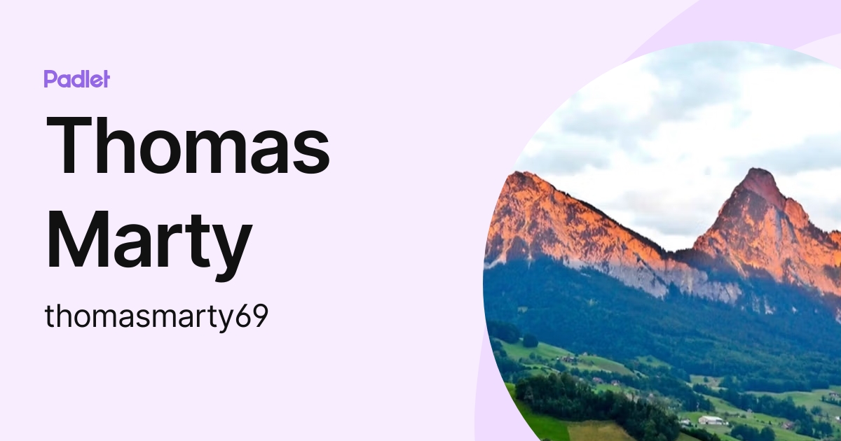 Thomas Marty (thomasmarty69) profile | Padlet