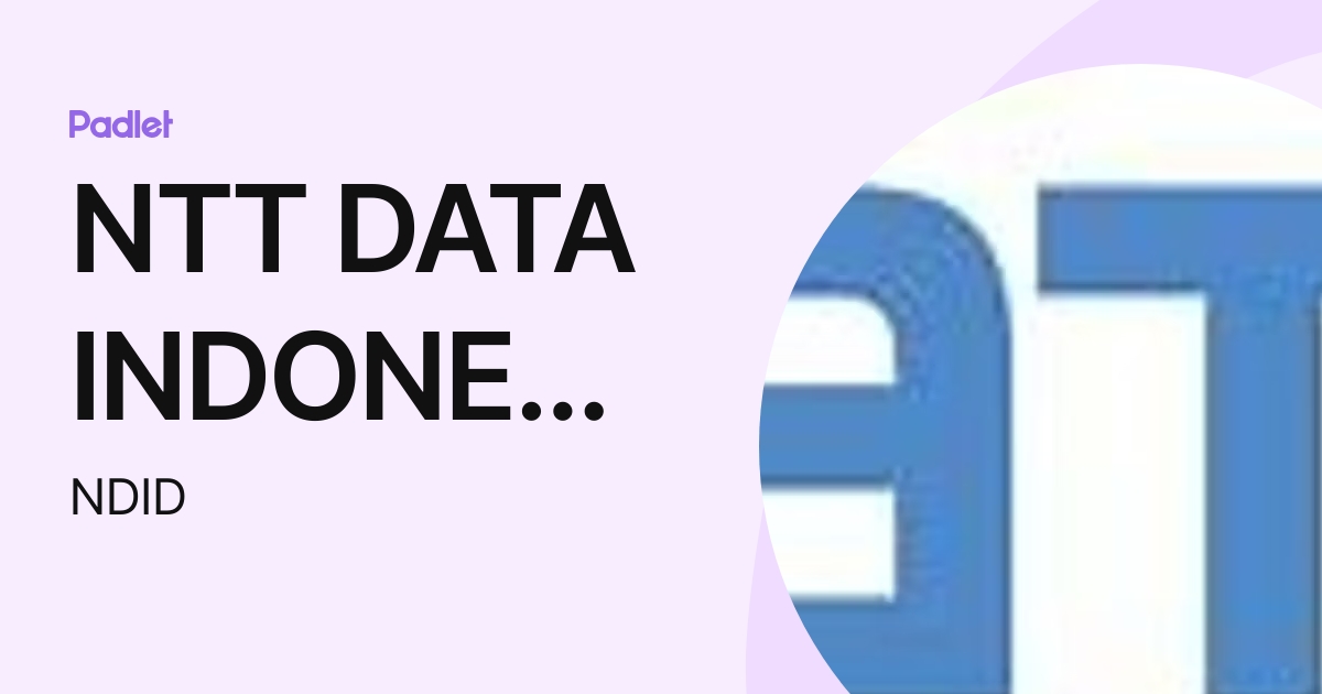 NTT DATA INDONESIA (NDID) profile | Padlet