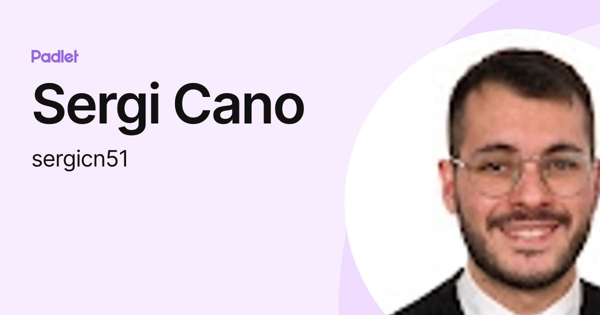 Sergi Cano (sergicn51) profile | Padlet
