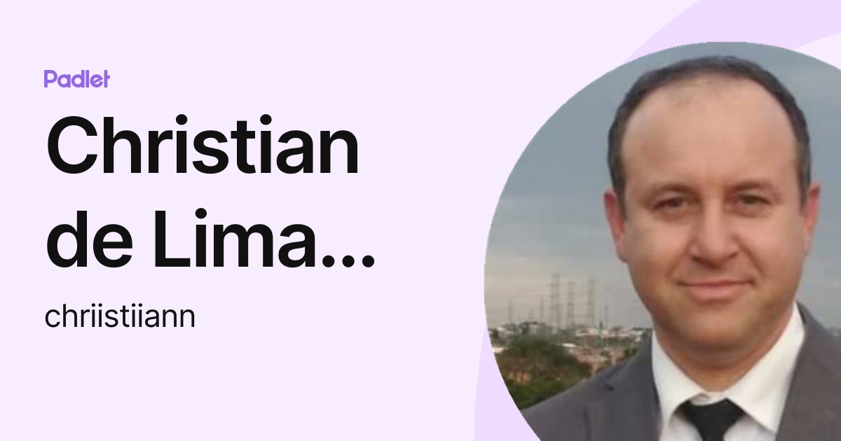 Christian de Lima Ricardo (chriistiiann) profile | Padlet