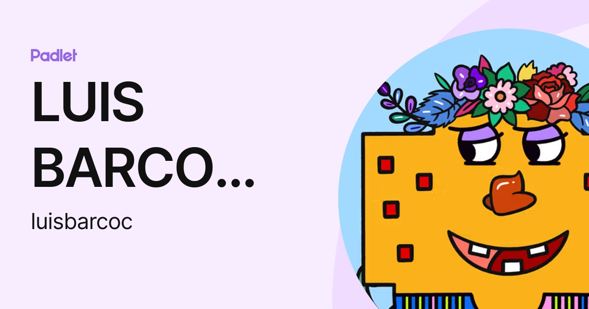 LUIS BARCO COSS (luisbarcoc) profile | Padlet