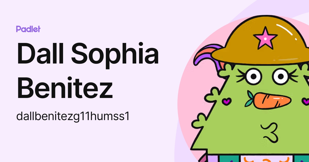 Dall Sophia Benitez (dallbenitezg11humss1) profile | Padlet