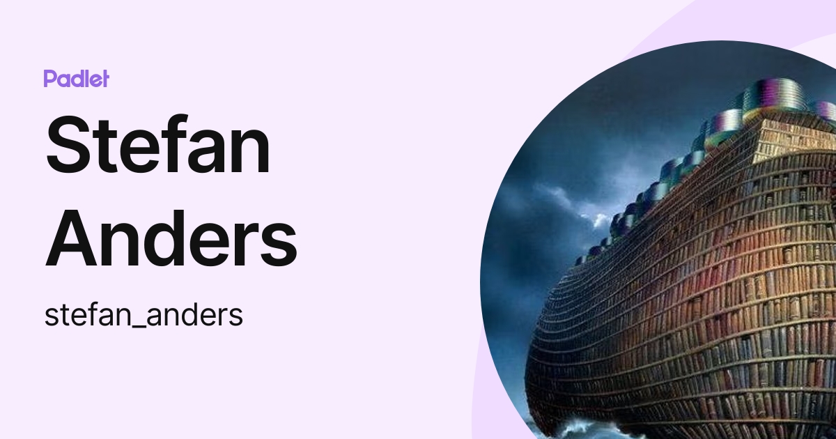 Stefan Anders (stefan_anders) profile | Padlet