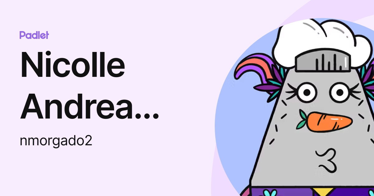 Nicolle Andrea Morgado Contreras (nmorgado2) profile | Padlet