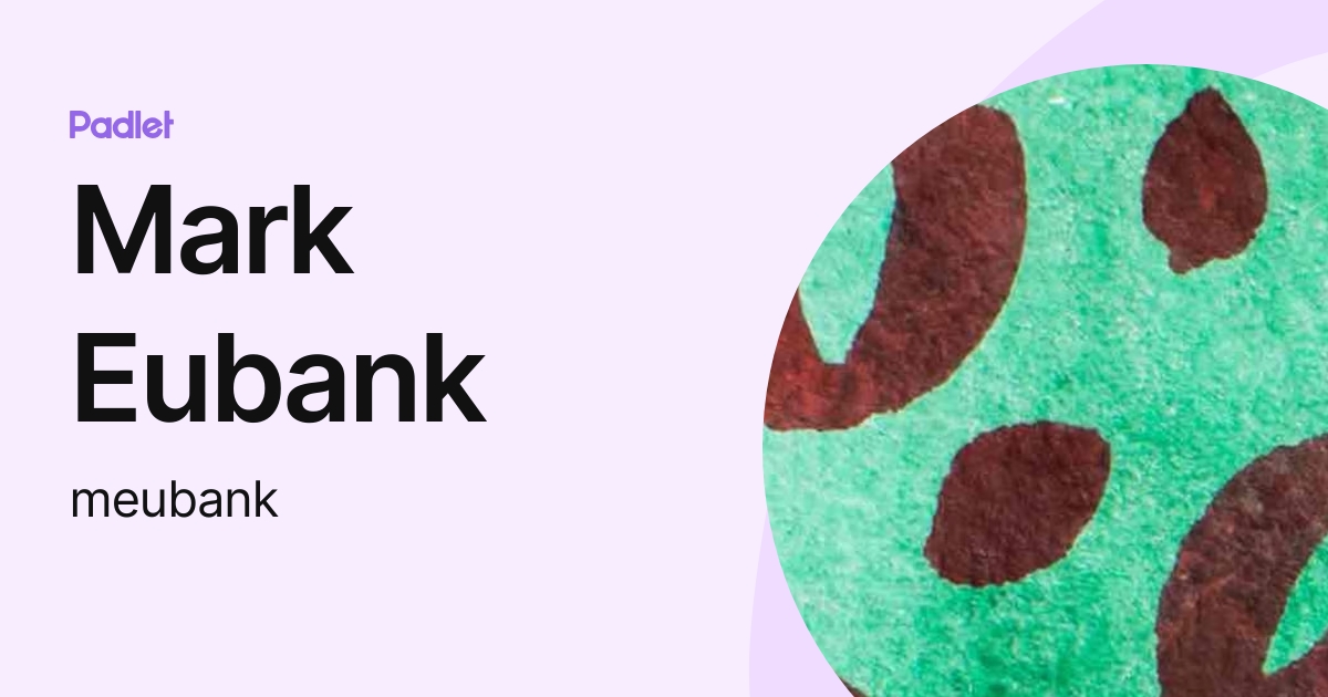 Mark Eubank (meubank) profile | Padlet